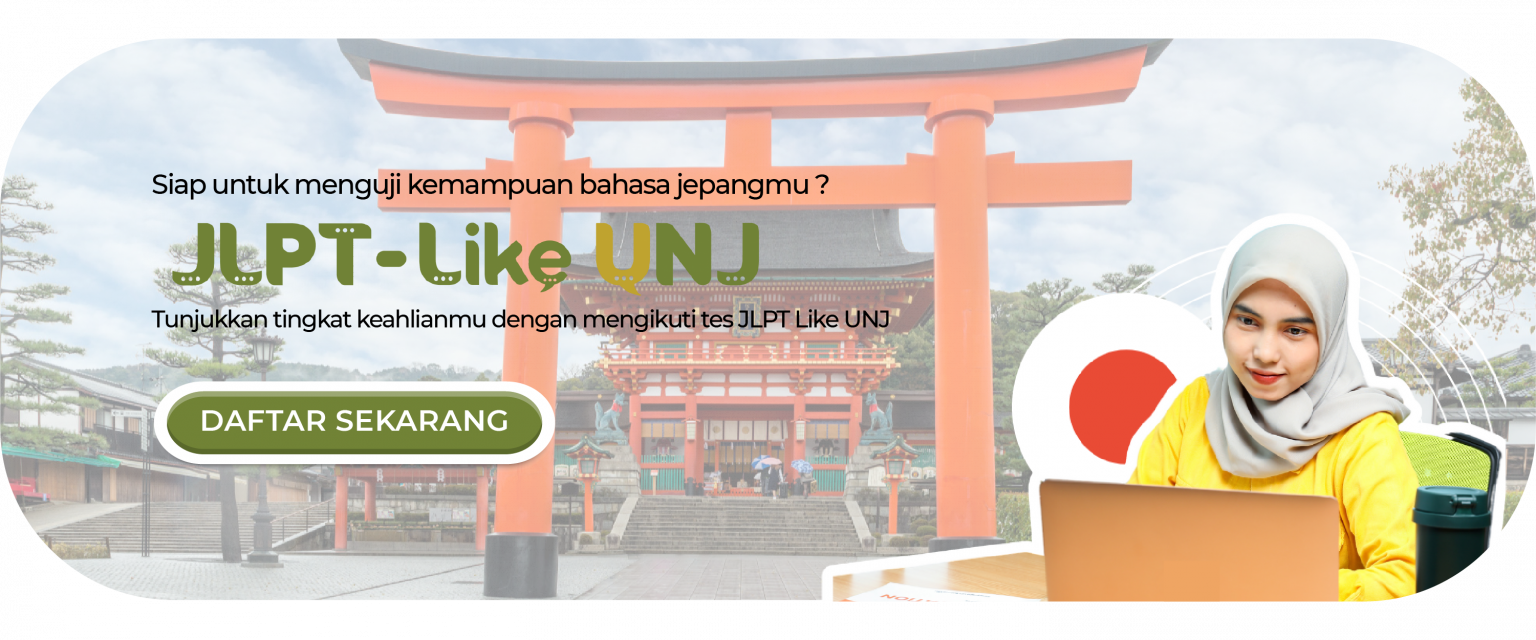 JLPT Like Test UNJ – Language Center of UNJ – UPT Bahasa UNJ